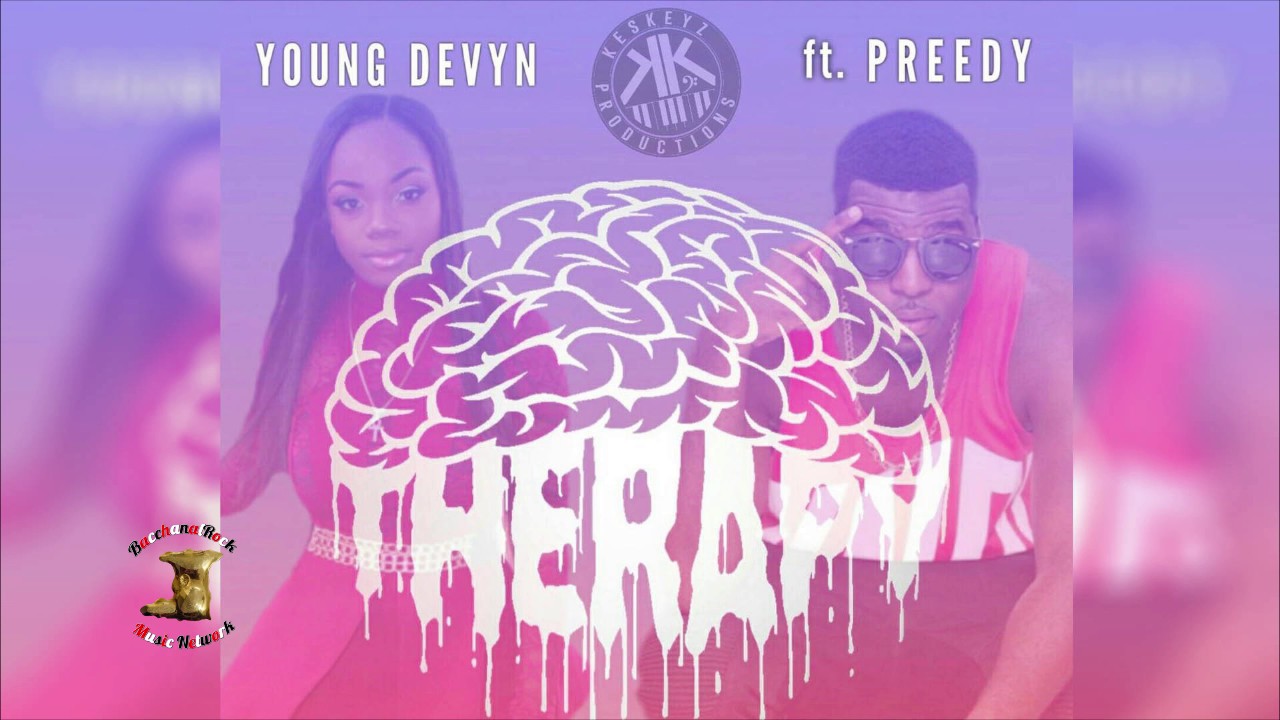 Young Devyn Feat Preedy - Therapy (2017 Soca) - YouTube