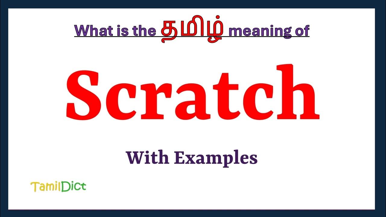 Scratch Meaning In Tamil Scratch In Tamil Scratch In Tamil scratch-meaning-in-tamil-scratch-in-tamil-scratch-in-tamil