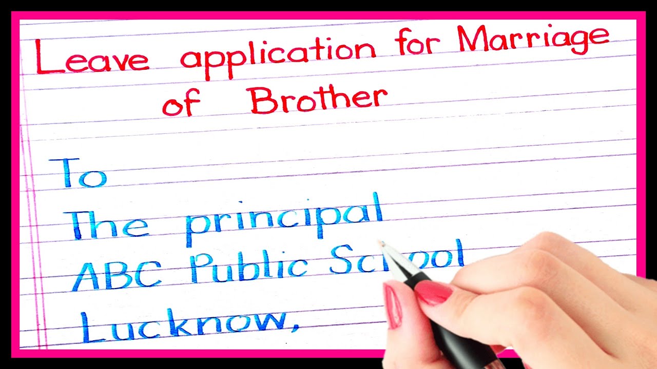 Leave application for brother marriage - YouTube