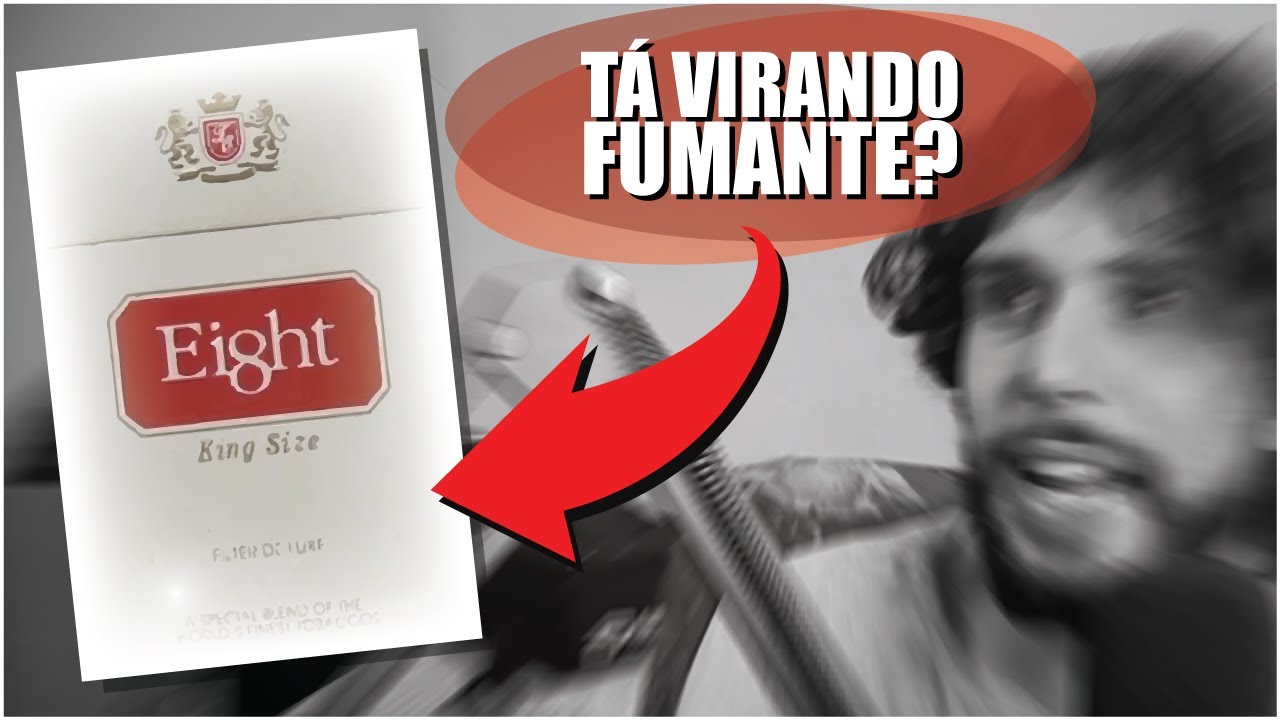 FUMANTE DE CIGARRO EIGHT - VOCÊ ESTÁ VIRANDO UM? - YouTube