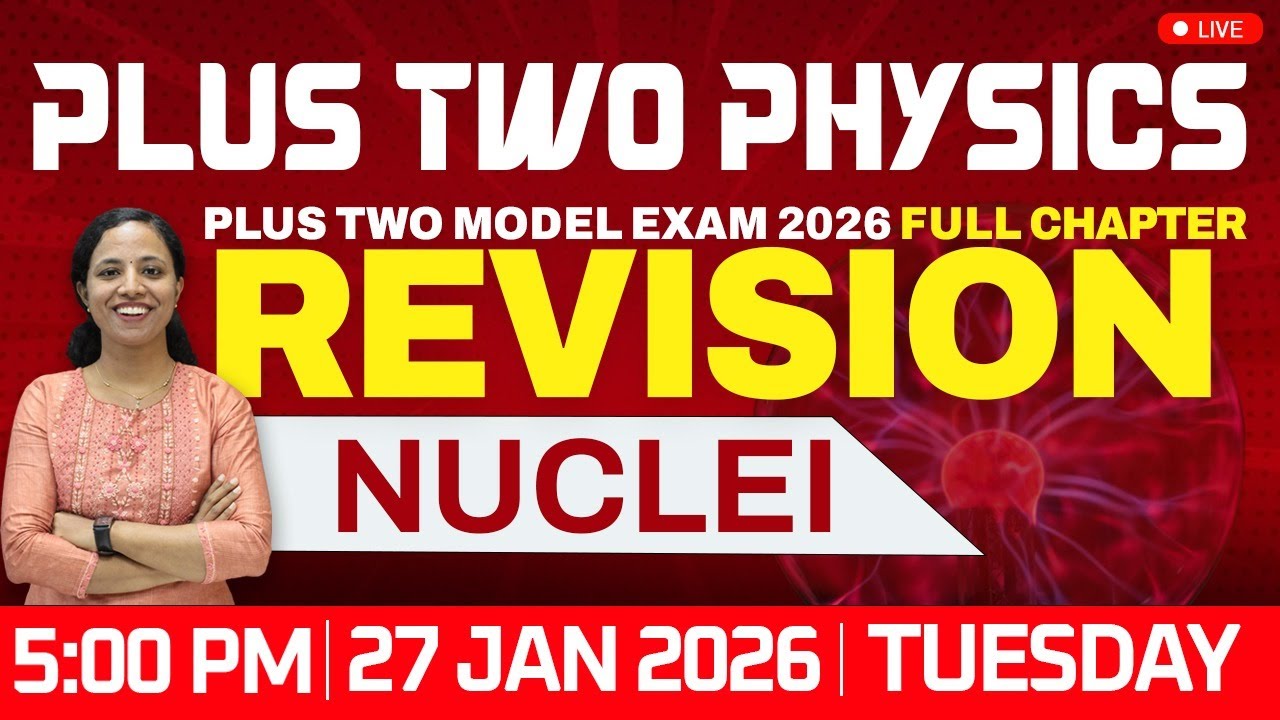 Plus Two Physics | Full Chapter Revision | +2 Model Exam 2026 | Free ...