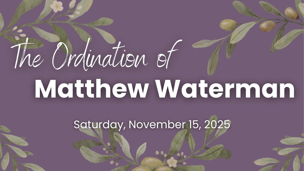 Ordination of Matthew Jay Waterman - YouTube