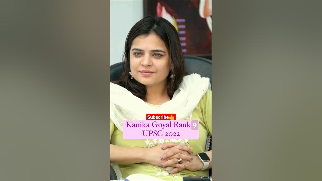 Kanika Goyal | UPSC AIR-9 | UPSC ias ips motivational video | UPSC topper #shorts 😊 - YouTube