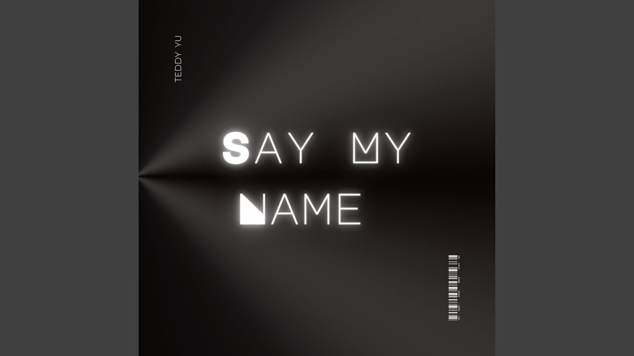 Say My Name - YouTube