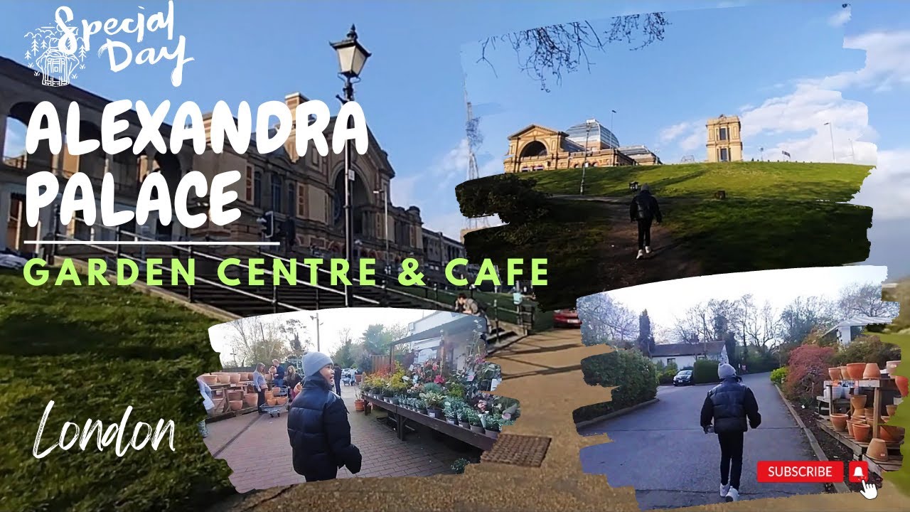 Alexandra Palace garden centre & Cafe #londontour#2023 - YouTube