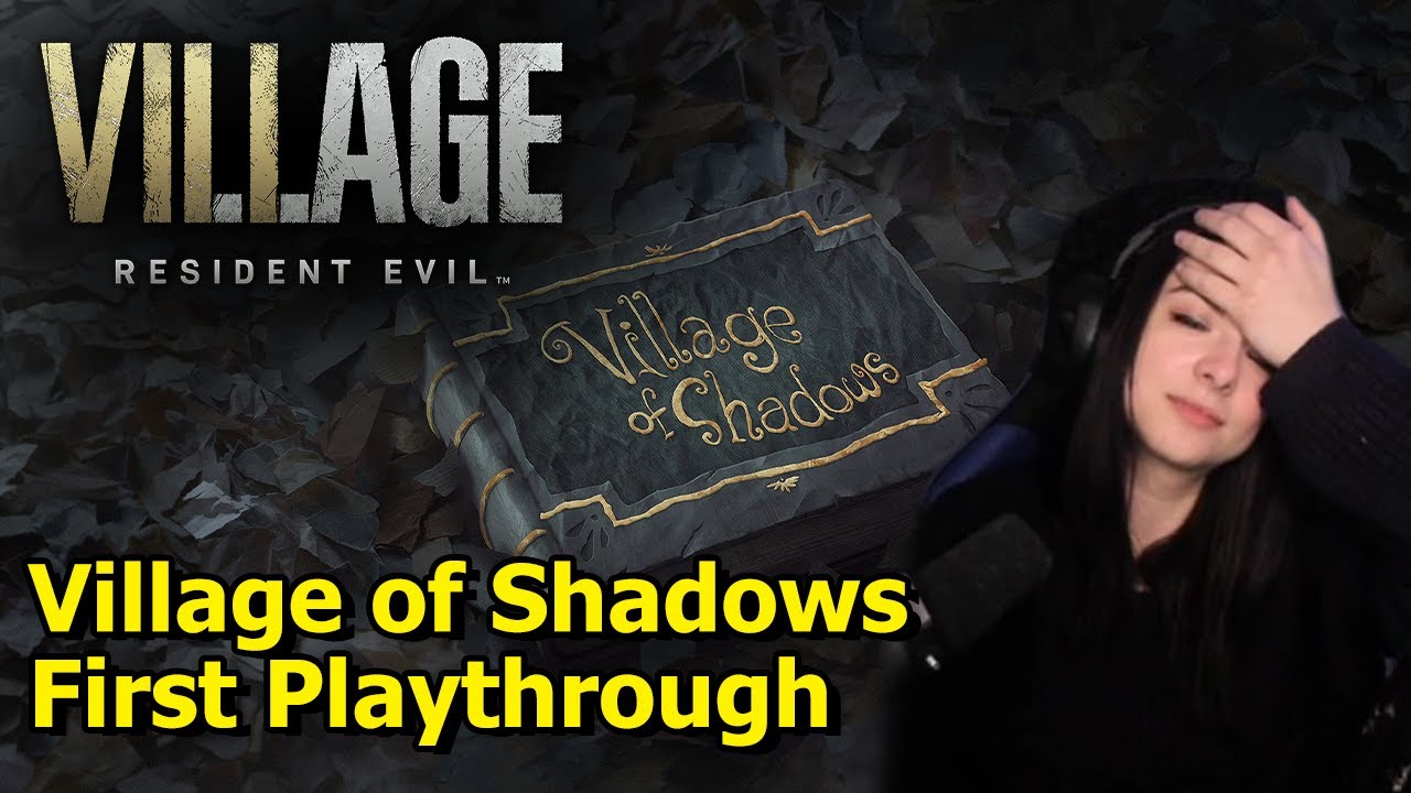 Resident Evil Village - Village of Shadows NG+ First Playthrough - YouTube