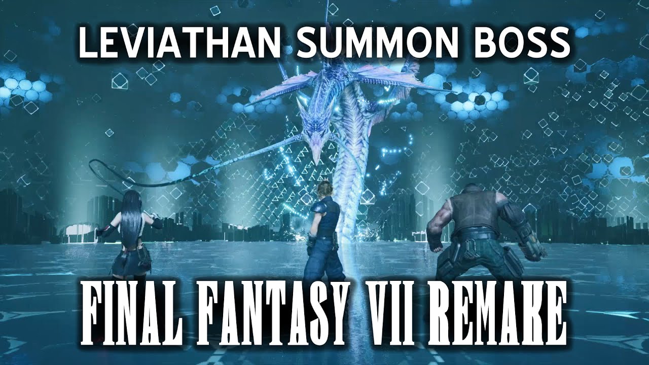 Final Fantasy VII Remake | Leviathan Summon Boss Battle (PS4) - YouTube