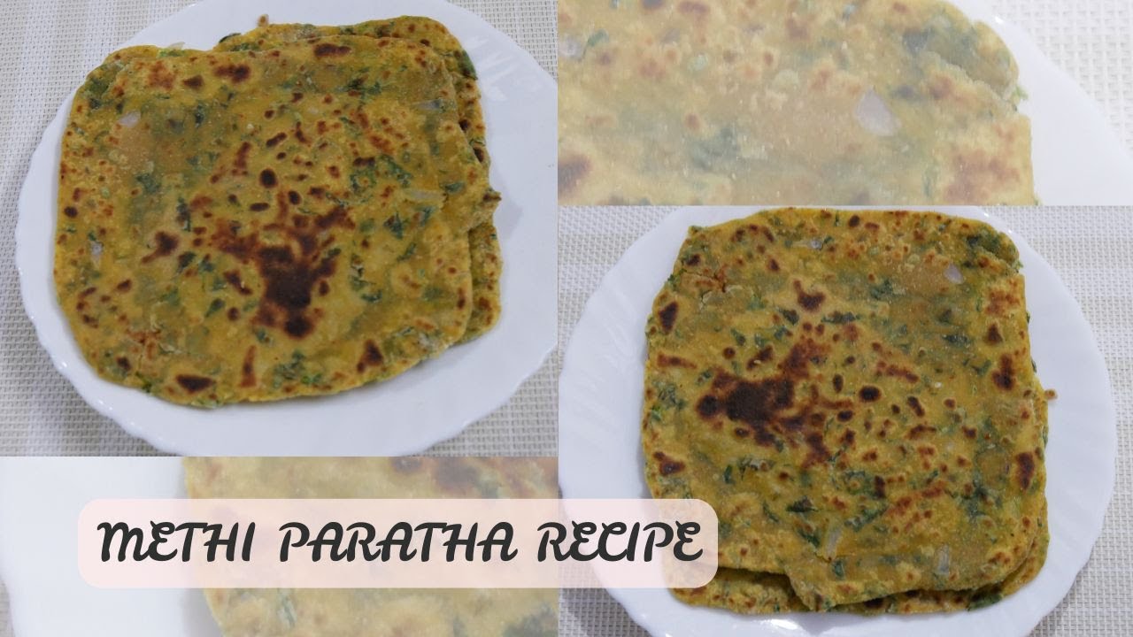 METHI KA PARATHA || INDIAN NASHTA WITH METHI KA PARATHA || VIRAL ...