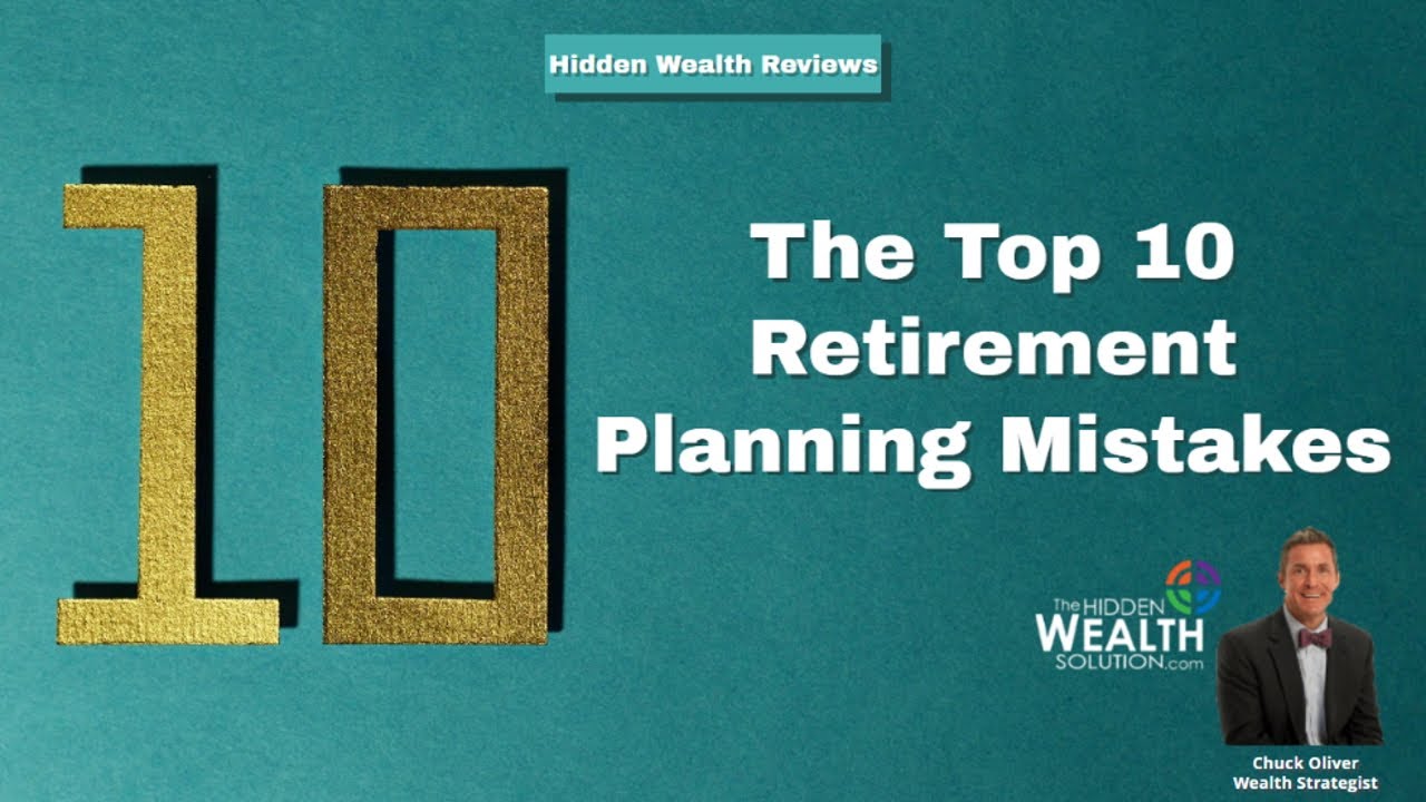 The Top 10 Retirement Planning Mistakes - YouTube