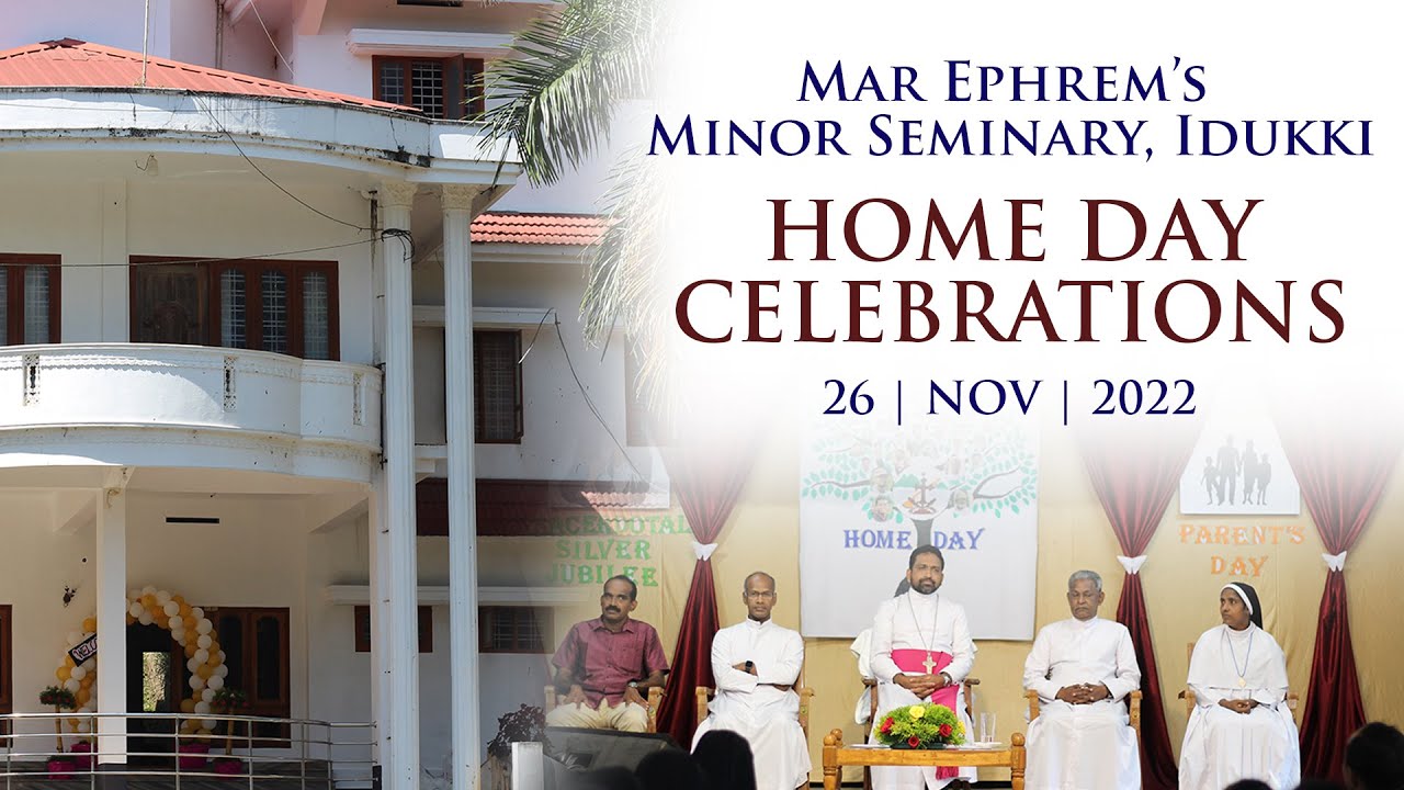 Mar Ephrem's Minor Seminary | Idukki | Home day Celebrations | 2022 ...