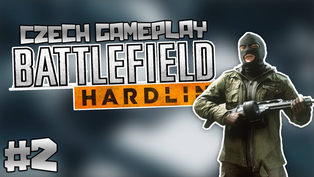 Český GamePlay | Battlefield: Hardline | Part 2 - Khai Umírá - YouTube
