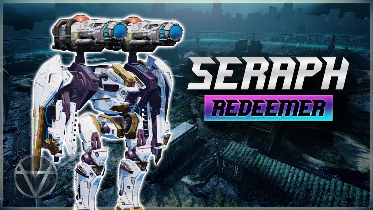 [WR] 🔥 Redeemer Seraph – Preview Gameplay | War Robots - YouTube