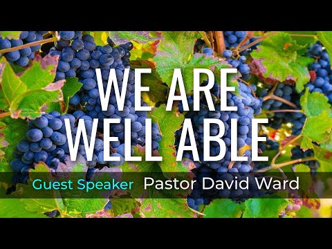 "We Are Well Able" - Pastor David Ward - 10/3/21 - YouTube