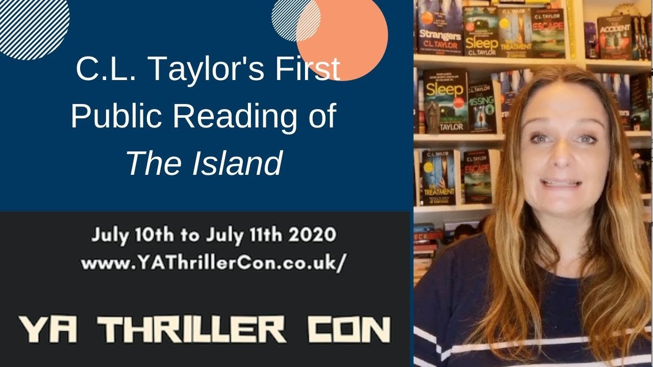 C. L. Taylor's First Public Reading of THE ISLAND - YA Thriller Con ...