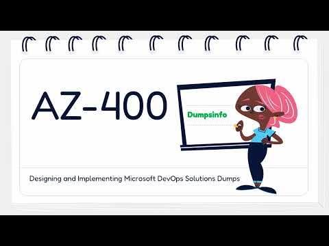 AZ-400 Designing and Implementing Microsoft DevOps Solutions Updated Dumps - YouTube