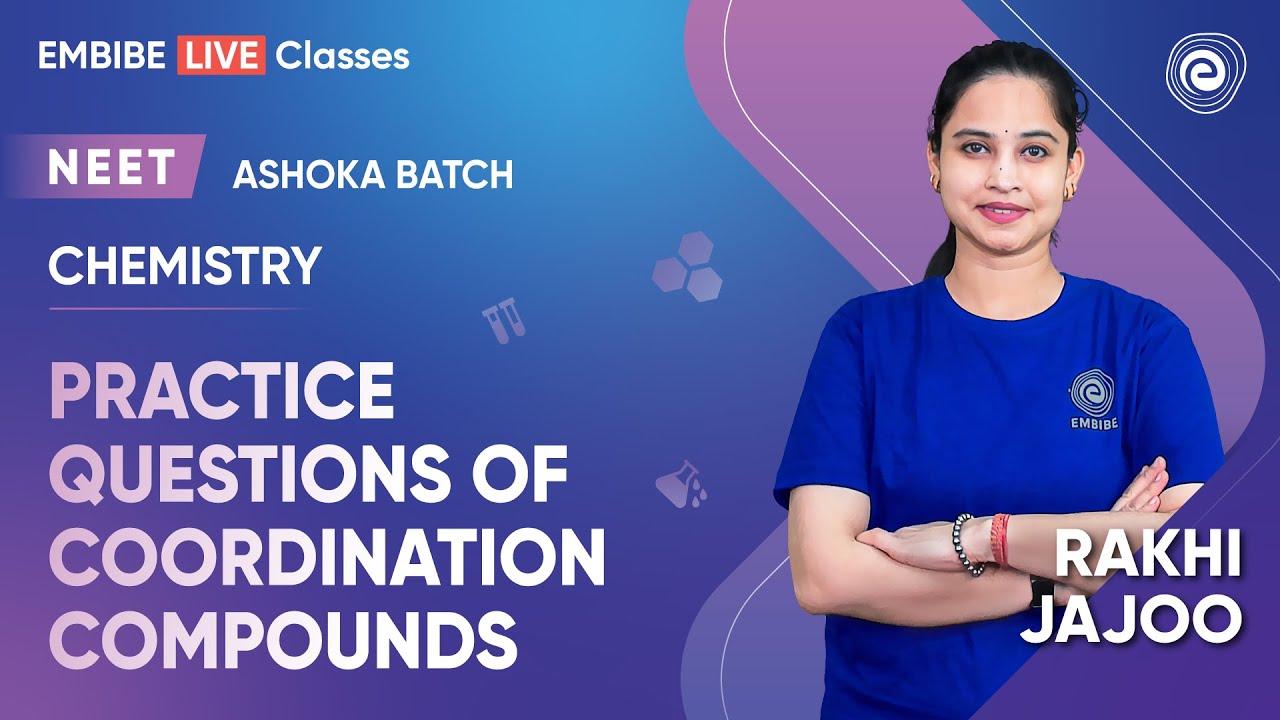 NEET 2024 | Practice Questions of Coordination Compounds | Chemistry ...