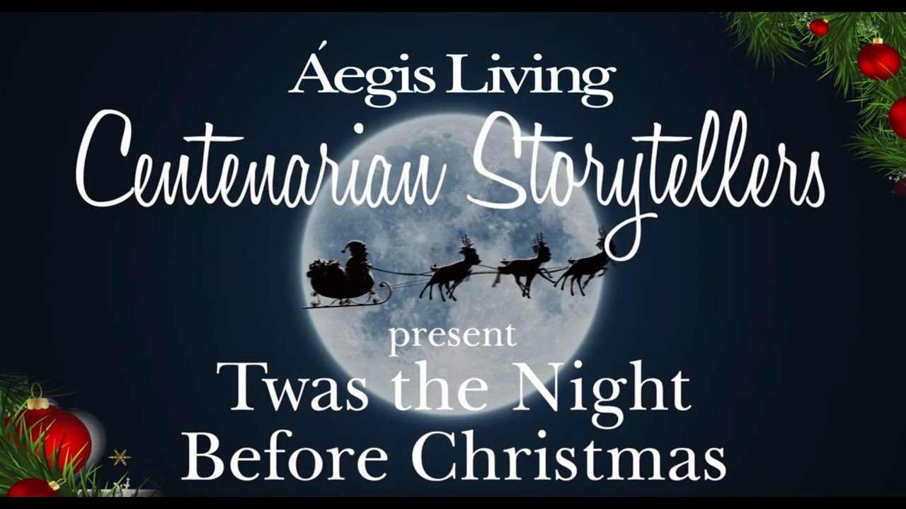 Centenarian Storytellers read 'Twas The Night Before Christmas - YouTube