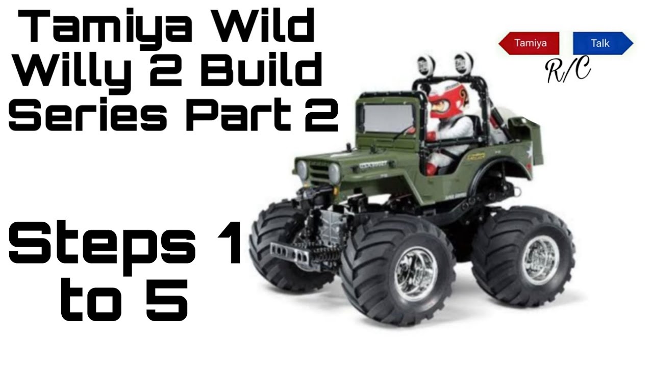 Tamiya Wild Willy 2 Build Series Part 2: Steps 1 to 5 - YouTube