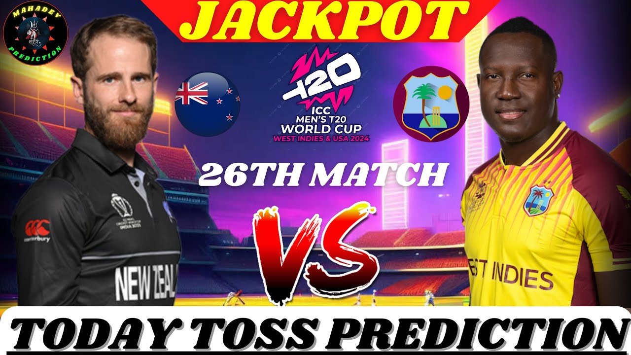 WI VS NZ Toss Prediction | 26th T20 World Cup | West Indies vs New ...