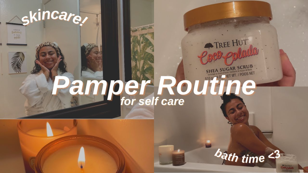 PAMPER ROUTINE 2022! skincare + shower essentials for a great self care ...