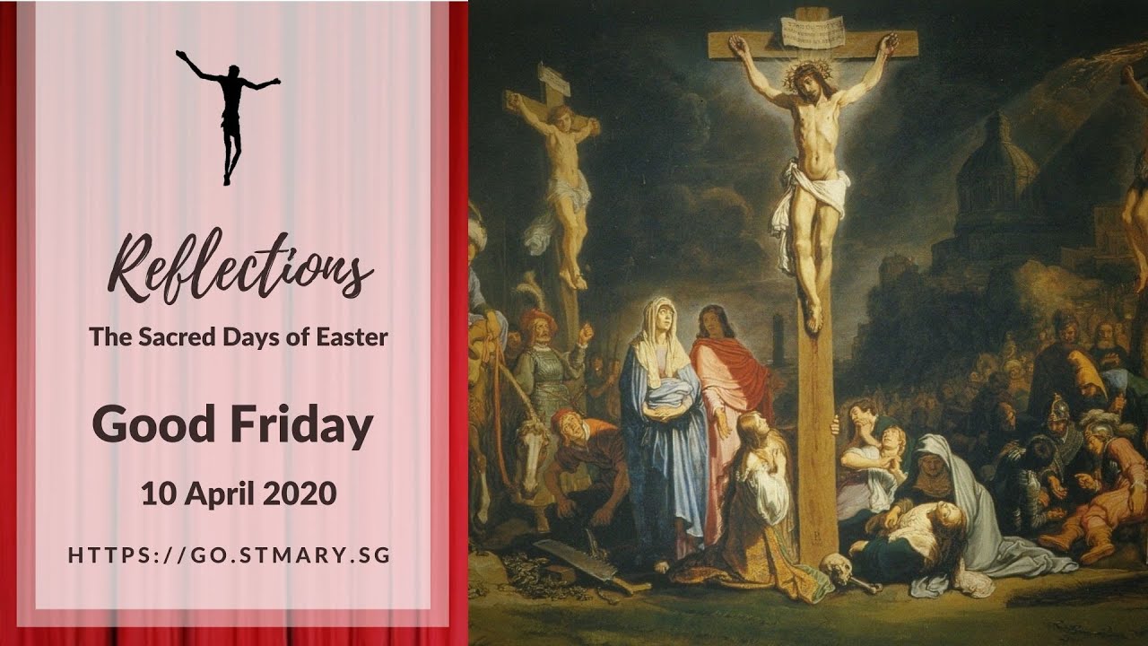 Sacred Days of Easter - Good Friday - 10 Apr 2020 - YouTube