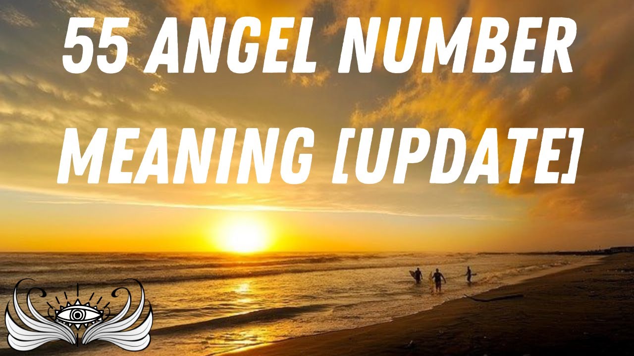 55 Angel Number Meaning 💜[Update] - YouTube