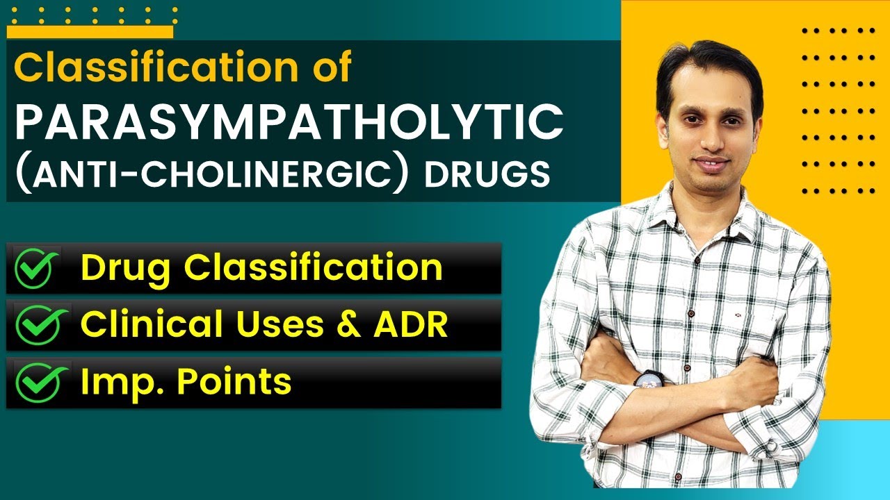 Anticholinergic Drugs Pharmacology (Part 1) | Anticholinergic Drugs ...