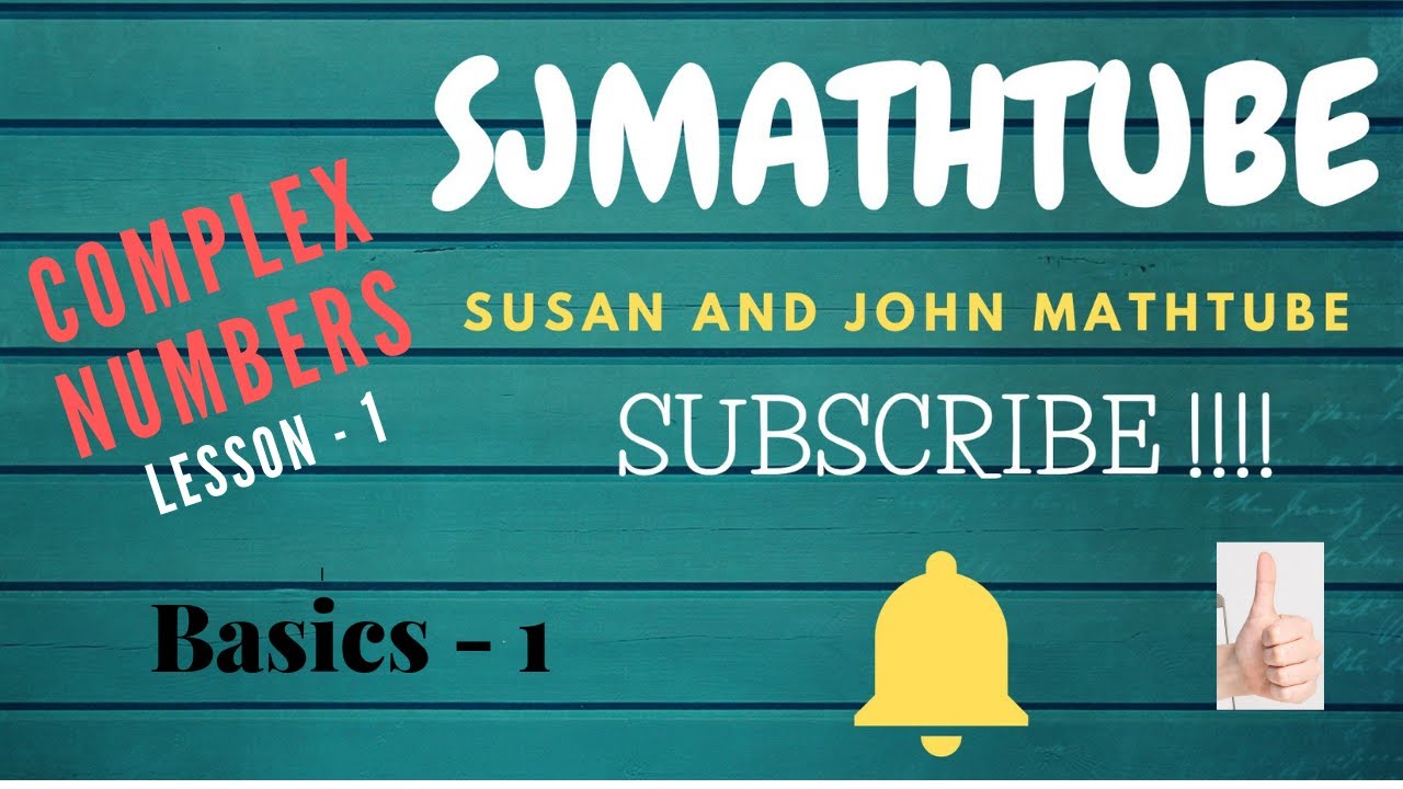 Complex Numbers - The Basics -1 - YouTube