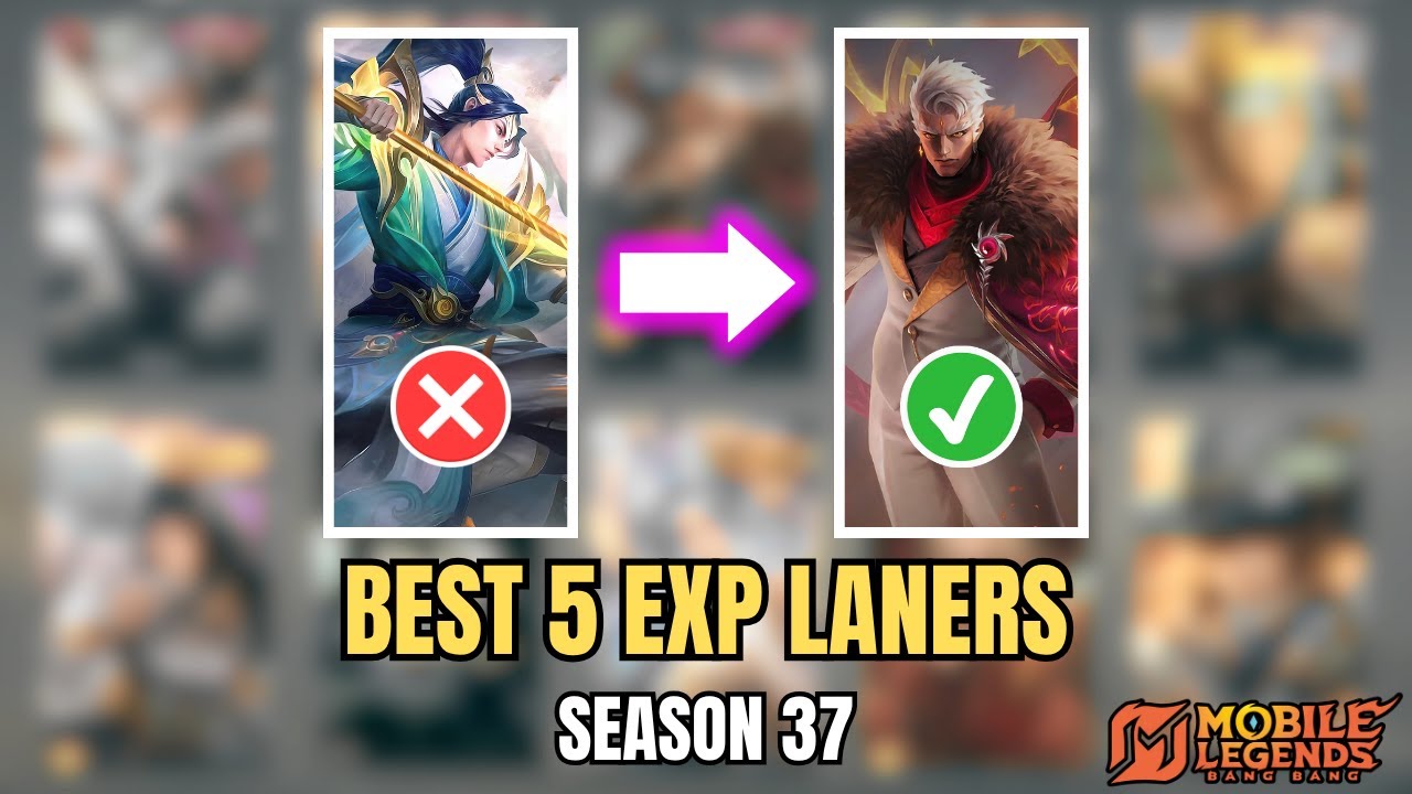 TOP 5 EXP LANERS | MOBILE LEGENDS | SEASON 37 - YouTube