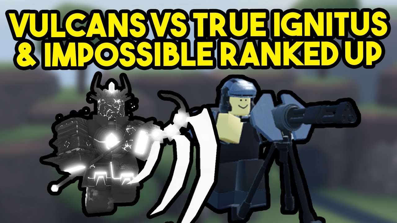 Vulcans Vs True Ignitus's IMPOSSIBLE TRUE ARMY (Tower Blitz) - YouTube
