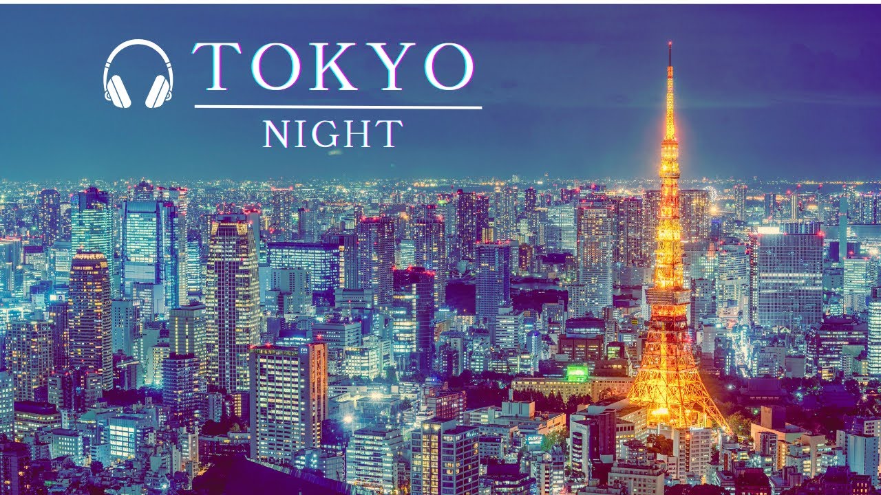 【作業用BGM】Tokyo Beat 🗼 Lofi Hip-Hop Play list 🗼 Chill & Relaxing Music 🗼 ...