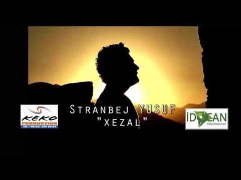 STRANBEJ YUSUF - XEZAL