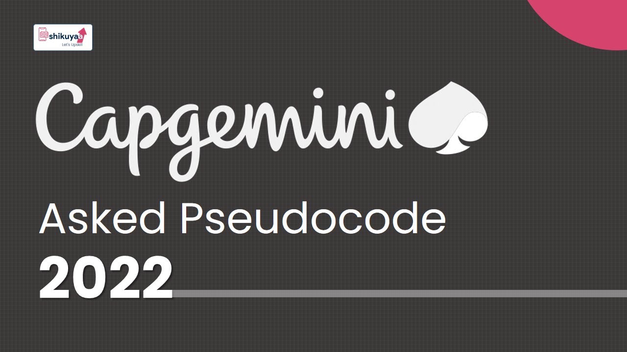 Asked Capgemini Pseudo Codes 2022 Youtube
