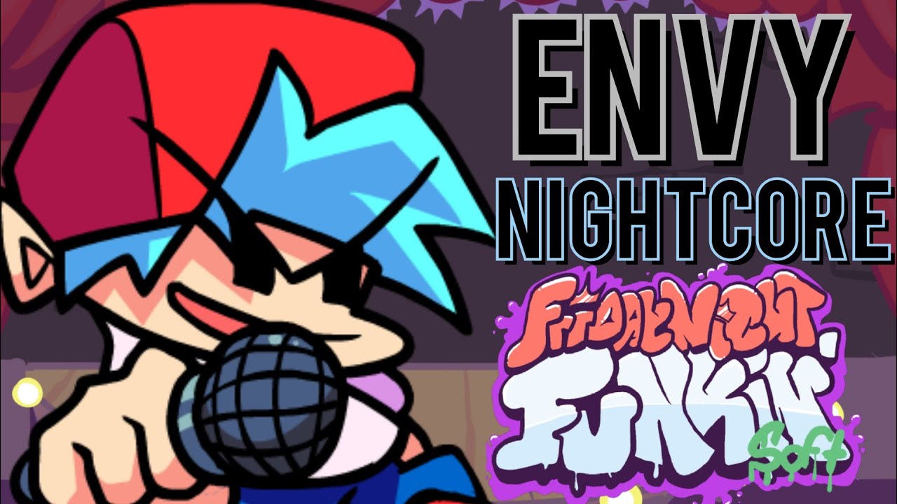 Envy (Nightcore) | Friday Night Funkin' Vs Bf - YouTube