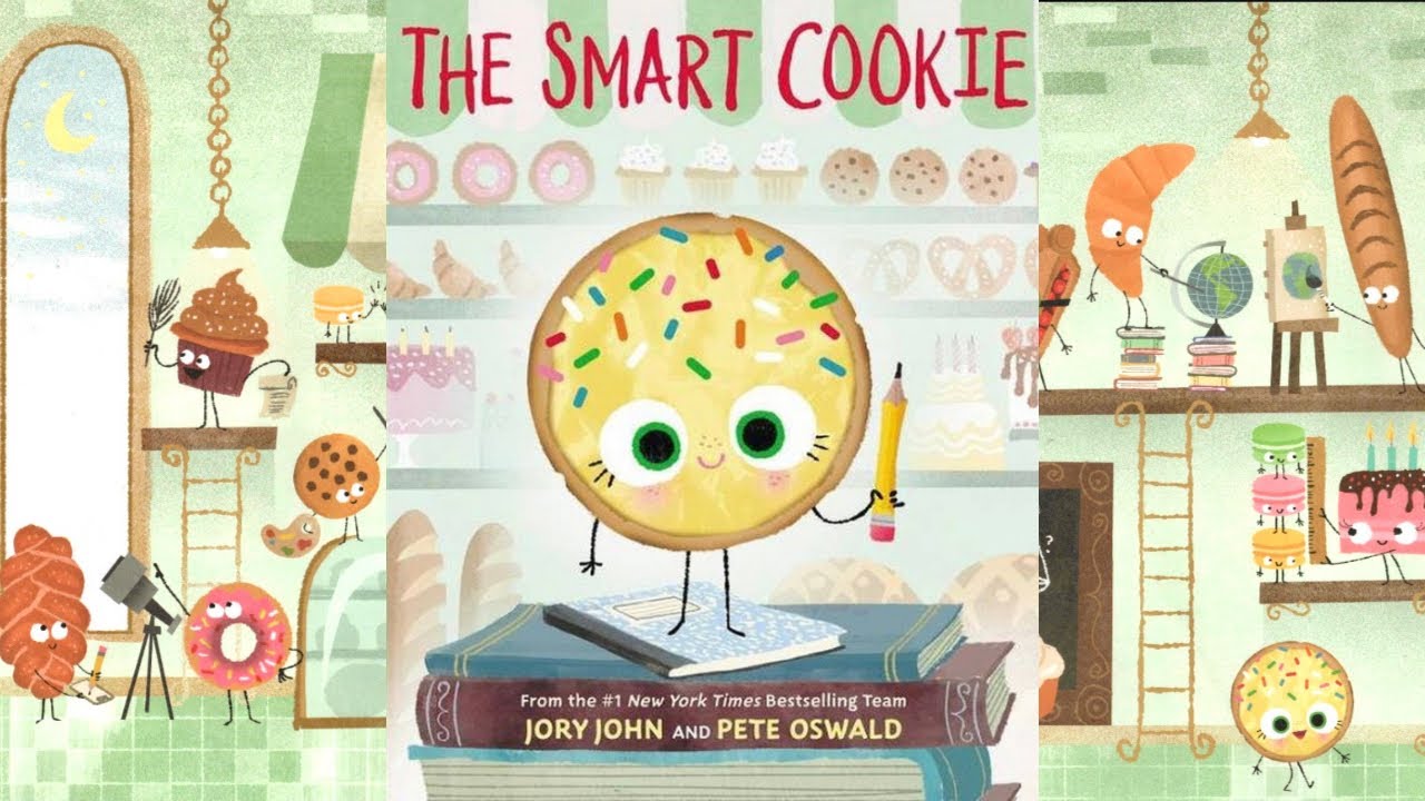 The Smart Cookie \ By Jory John And Pete Oswald \ Children Book Read ...