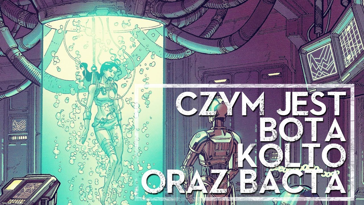 Czym jest bota, kolto oraz bacta? [HOLOCRON] - YouTube