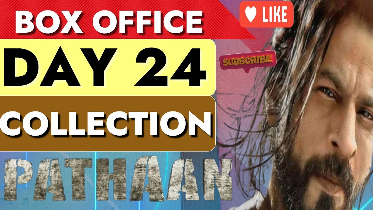 Pathaan Movie Day 24 Box Office Collection Sharukh khan|Honest Review ...