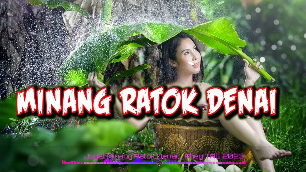 Joget Viral Tik-Tok Minang Ratok Denai ‼️ Rhey TRC 2023 - YouTube