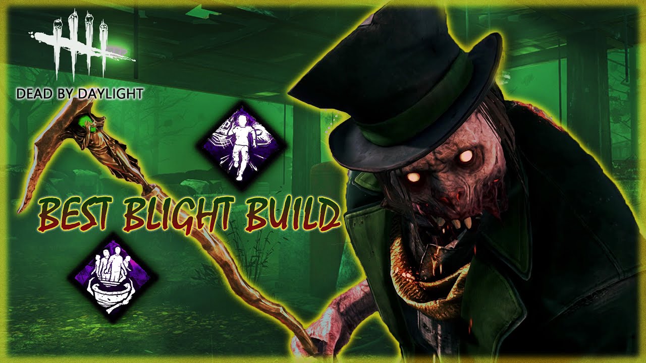 Best Perks Build for Blight! (Blight gameplay) - Dead By Daylight - YouTube