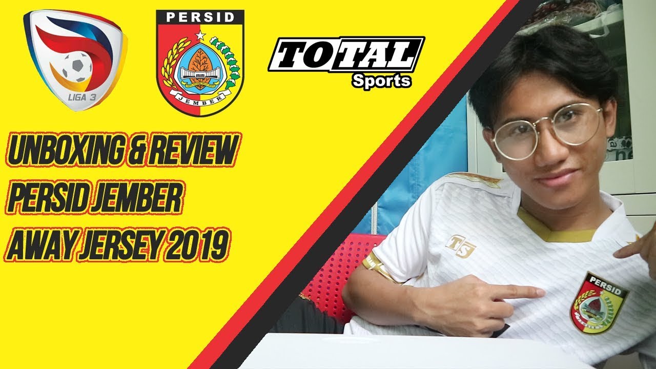 PERSID JEMBER AWAY JERSEY 2019 | #JEBOLIN #PERSIDJEMBER - YouTube
