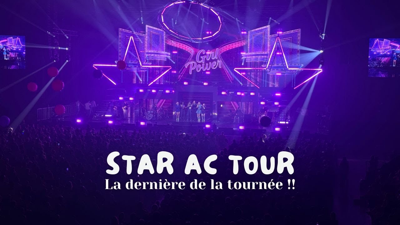 Star ac tour 2025 | Trop émouvant la dernière de leur tournée !! - YouTube