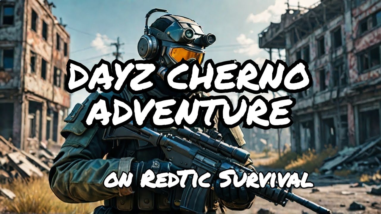 Surviving and Living on RedTic DayZ Cherno - YouTube