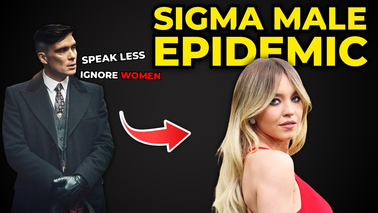 Why is Every Guy a SIGMA MALE Nowadays? - YouTube