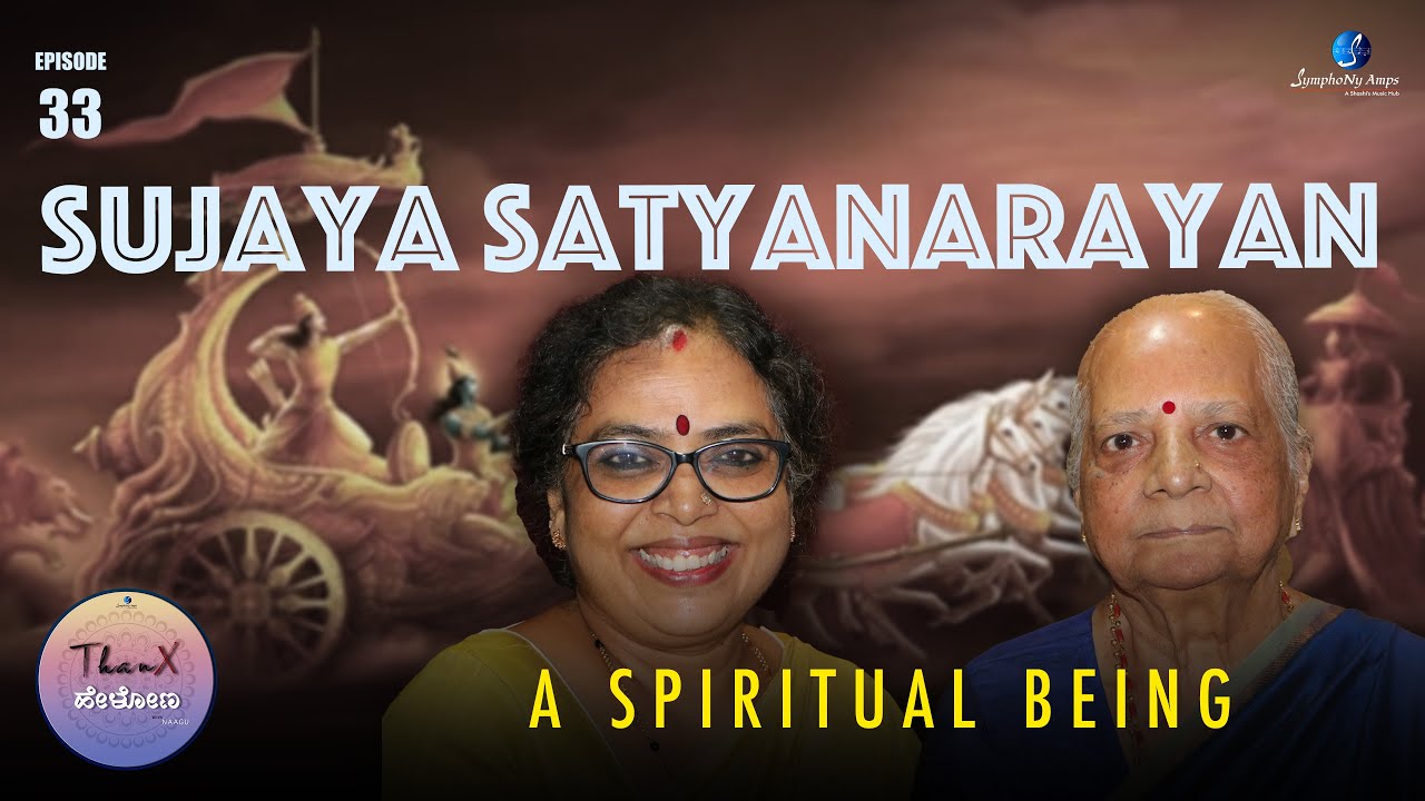 SUJAYA AMMA | A DIVINE PERSONALITY | THANX HELONA WITH NAAGU | PODCAST ...