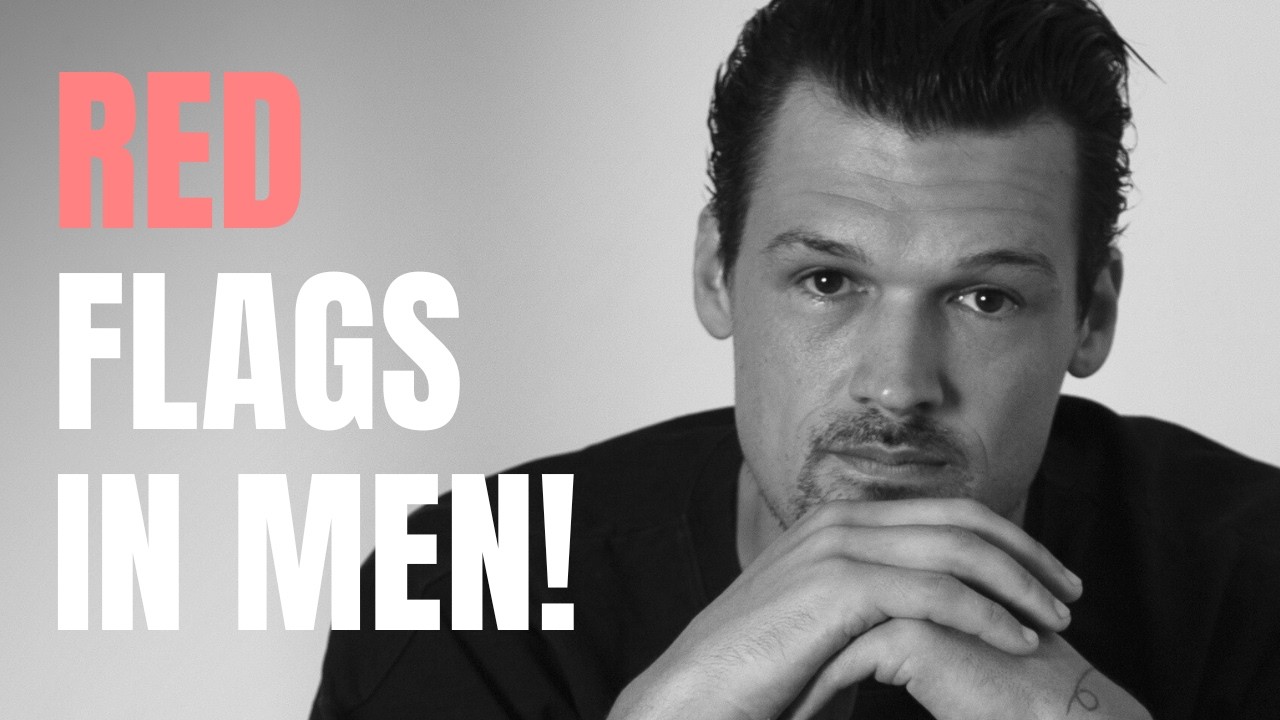 RED FLAGS You Should NEVER IGNORE In A Man! - YouTube