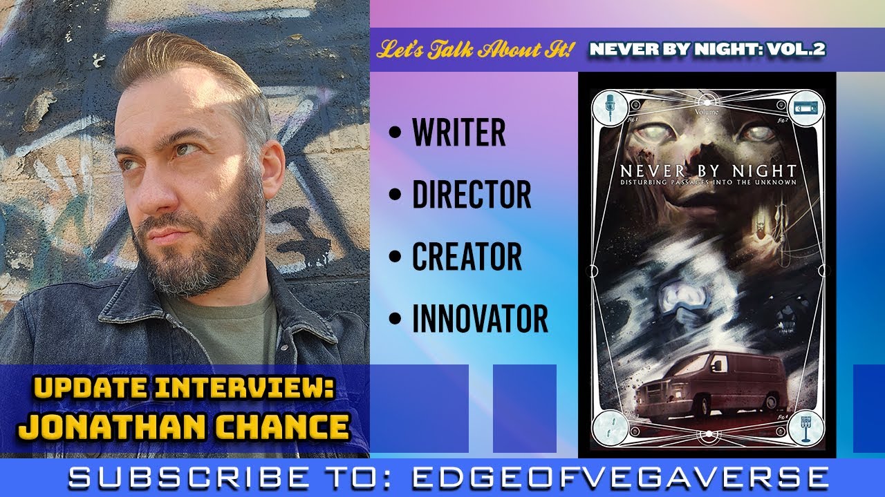 Writer Jonathan Chance Returns with Never By Night Vol 2! - YouTube