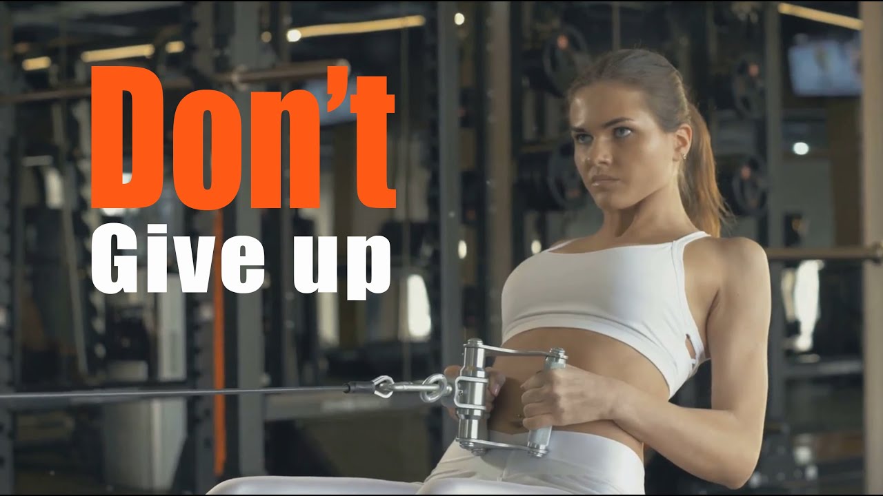 Don't Give Up - The Power of Perseverance - Best motivation video - YouTube
