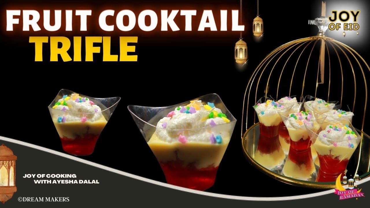 Fruit Cocktail Trifle eid special recipe by Ayesha Dalal #ayeshadalal # ...