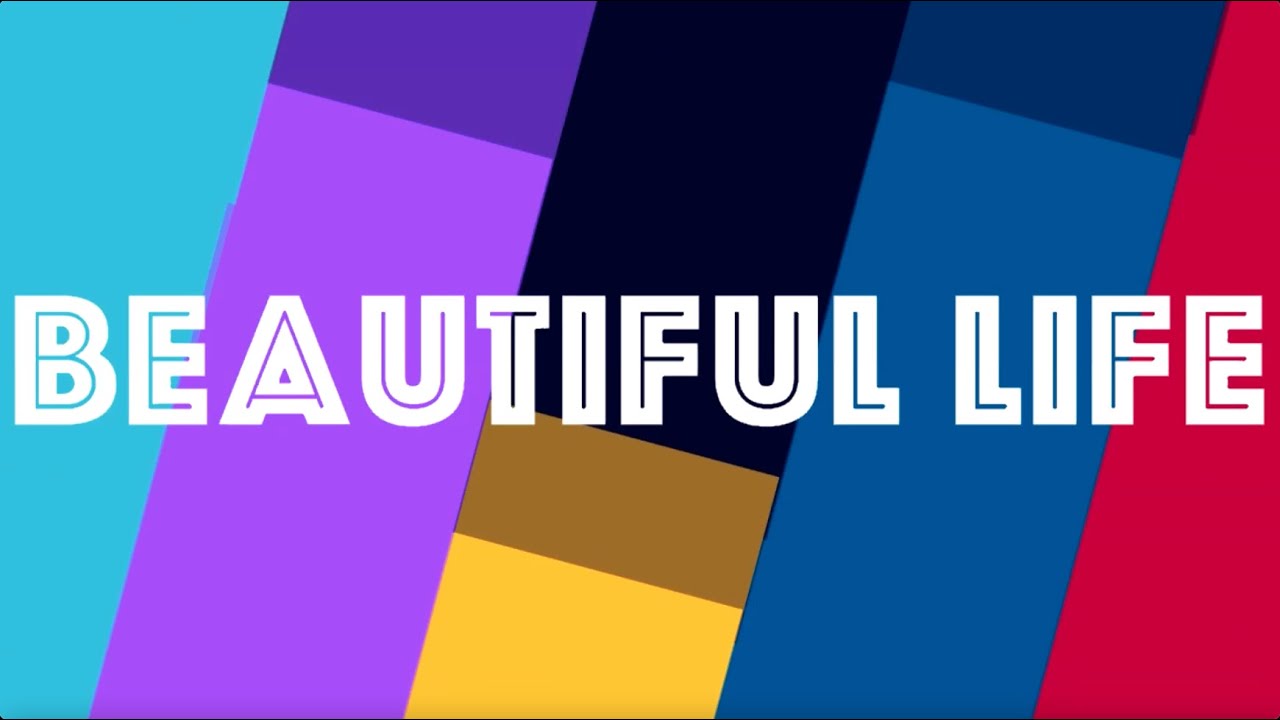 Beautiful Life (Lyric Video) - YouTube