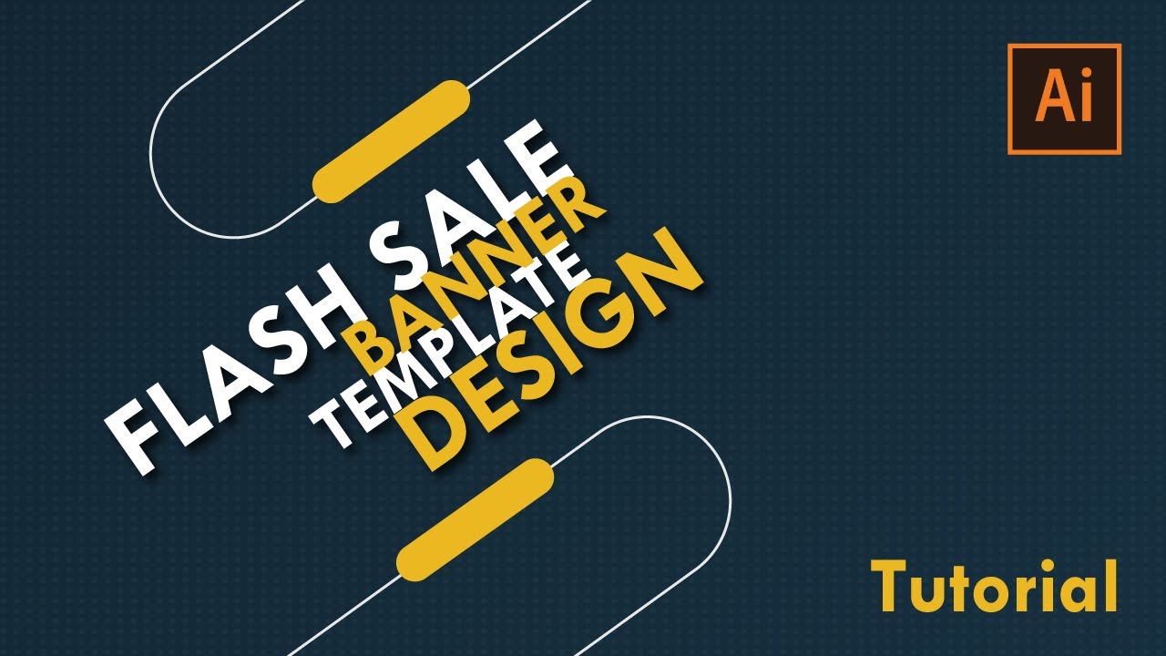 How to Design Flash Sale Banner Template in adobe illustrator cc - YouTube